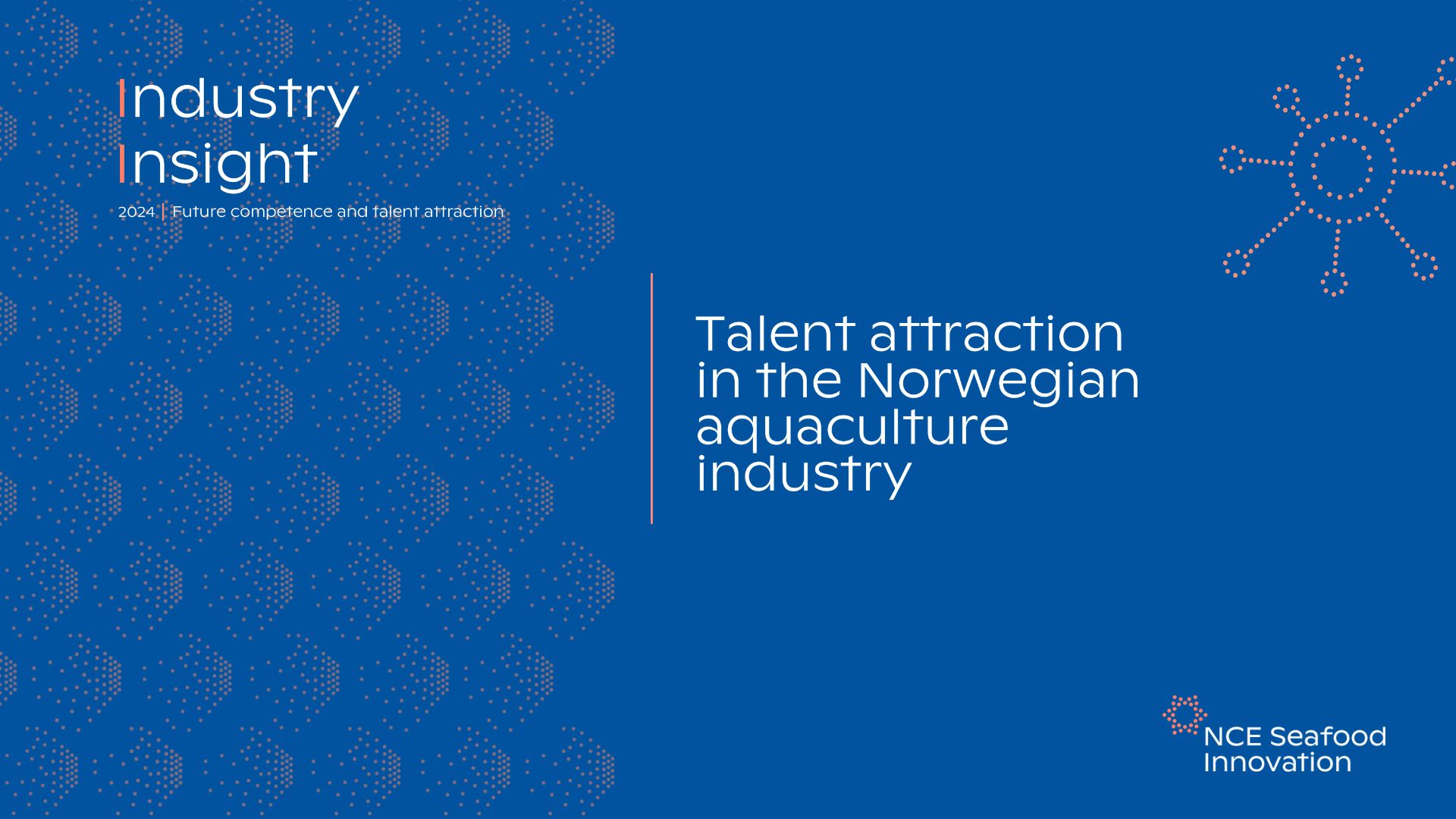 Industry insight — NCE Seafood Innovation