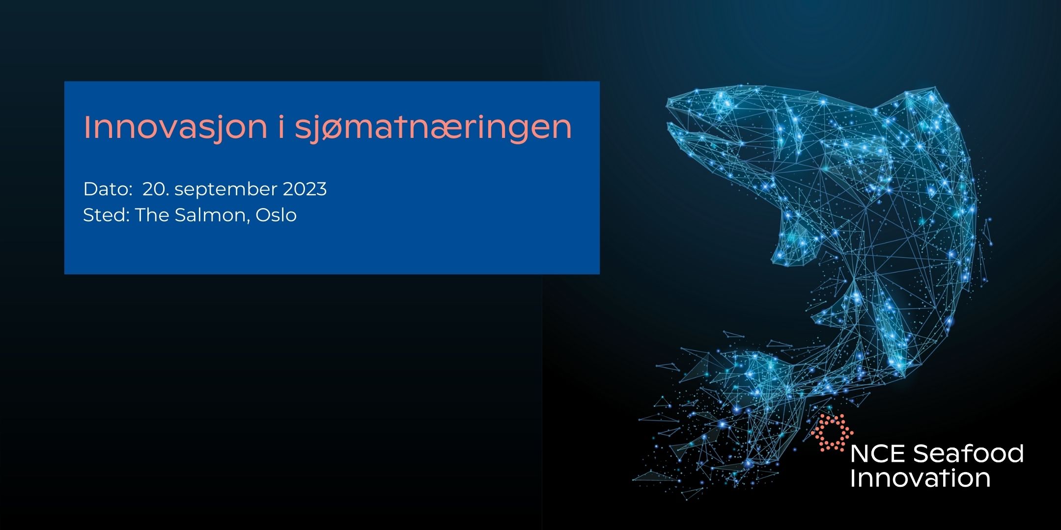 Innovasjon i sjømatnæringen — NCE Seafood Innovation